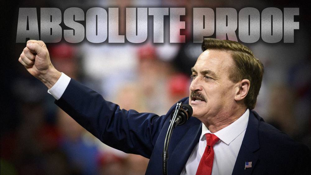 Watch Mike Lindell’s Censored “Absolute Proof”