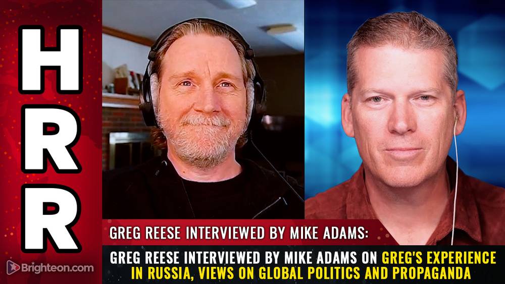 Greg Reese interviewed by Mike Adams on Greg's Experience in Russia ...